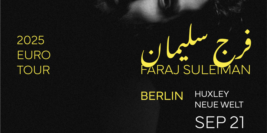 Faraj Suleiman Live in Berlin | Berlin | Tzkrti